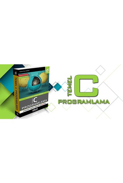 Temel C Programlama Oku, İzle, Dinle, Öğren! - İbrahim Onur Sığırcı