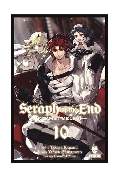 Seraph of the End - Kıyamet Meleği 10 - Takaya Kagami Seraph of the End - Kıyamet Meleği 10 - Takaya Kagami