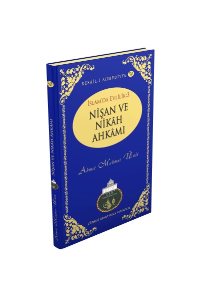 İslamda Evlilik 3 - Nişan Ve Nikah Ahkamı - Ahmet Mahmut Ünlü