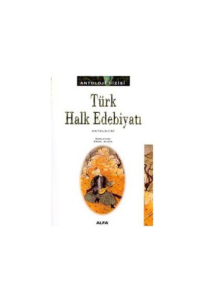 Türk Halk Edebiyatı Antolojisi