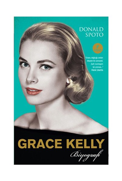 Grace Kelly - Biyografi-Donald Spoto