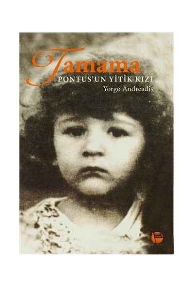 Tamama Pontus'Un Yitik Kızı-Yorgo Andreadis