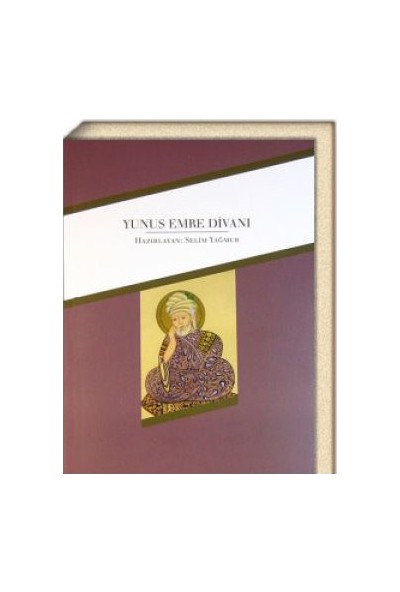 Yunus Emre Divanı - Derleme Yunus Emre Divanı - Derleme