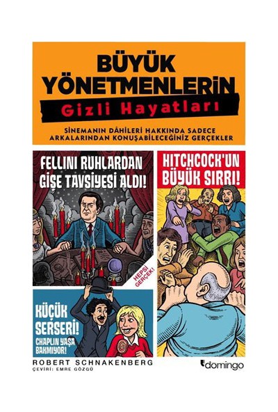 Büyük Yönetmenlerin - Gizli Hayatları - Robert Schnakenberg