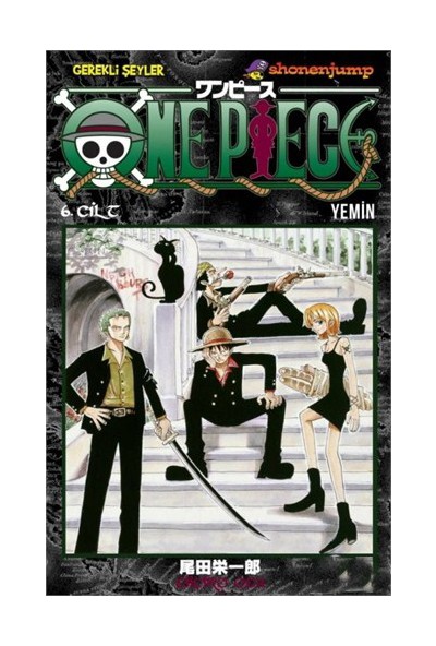 One Piece 6. Cilt: Yemin-Eiiçiro Oda One Piece 6. Cilt: Yemin-Eiiçiro Oda