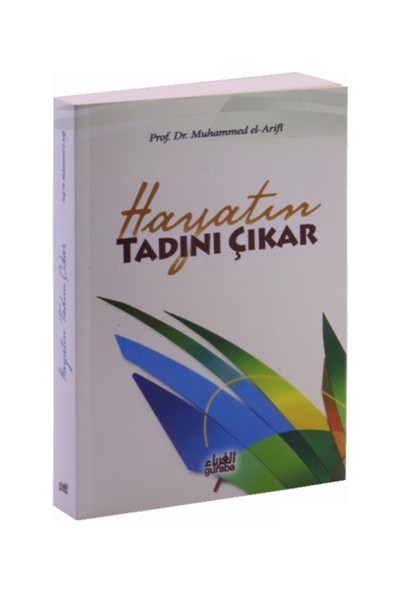 Hayatın Tadını Çıkar-Muhammed El-Arifi