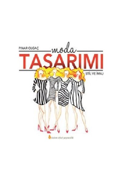 Moda Tasarımı Stil ve İmaj - Pınar Olgaç