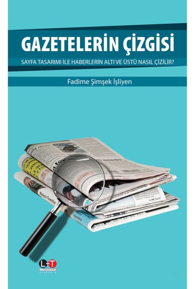 Gazetelerin Çizgisi-Fadime Şimşek İşliyen Gazetelerin Çizgisi-Fadime Şimşek İşliyen