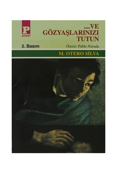...Ve Gözyaşlarınızı Tutun-M. Otero Silva ...Ve Gözyaşlarınızı Tutun-M. Otero Silva