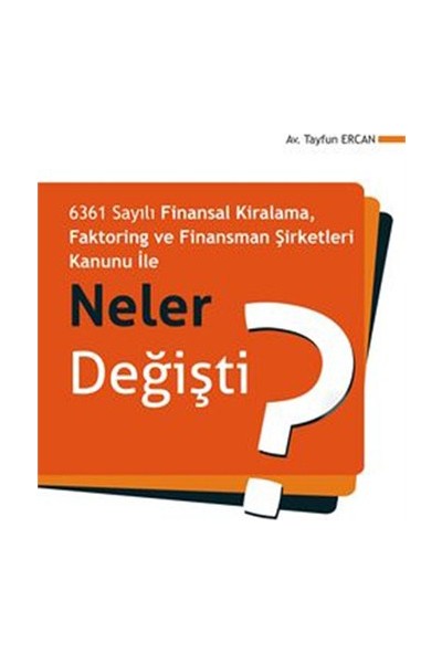 Faktoring ve Finansman Şirketleri Kanunu ile Neler Değişti?