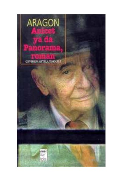 Anicet Ya Da Panorama, Roman-Louis Aragon Anicet Ya Da Panorama, Roman-Louis Aragon