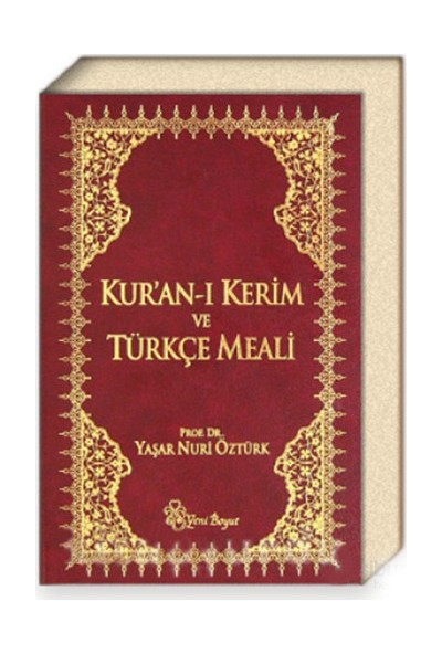 Kur'an-ı Kerim ve Türkçe Meali - Yaşar Nuri Öztürk