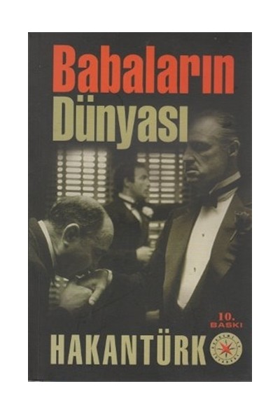 Babaların Dünyası - Hakan Türk
