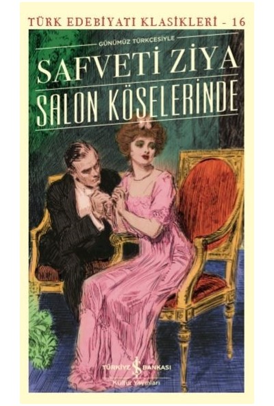 Salon Köşelerinde Günümüz Türkçesiyle - Safveti Ziya
