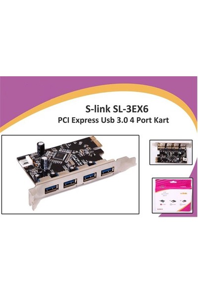 S-Link Sl-3Ex6 Pcı Express Usb 3.0 4 Port Kart S-Link Sl-3Ex6 Pcı Express Usb 3.0 4 Port Kart