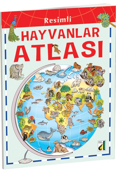 Resimli Hayvanlar Atlası-Kolektif