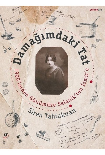 Damağımdaki Tat - Siren Tahtakıran Damağımdaki Tat - Siren Tahtakıran
