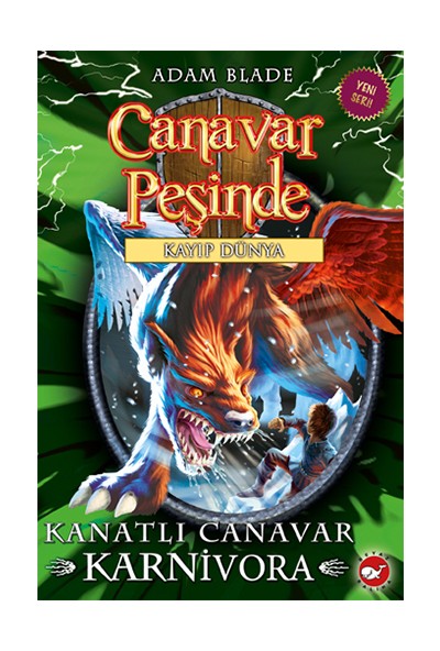 Canavar Peşinde 42: Kanatlı Canavar Karnivora - Adam Blade Canavar Peşinde 42: Kanatlı Canavar Karnivora - Adam Blade