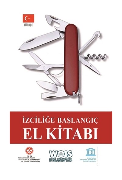İzciliğe Başlangıç El Kitabı
