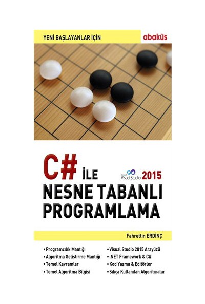 Yeni Başlayanlar İçin C# Ile Nesne Tabanli Programlama - Fahrettin Erdinç Yeni Başlayanlar İçin C# Ile Nesne Tabanli Programlama - Fahrettin Erdinç