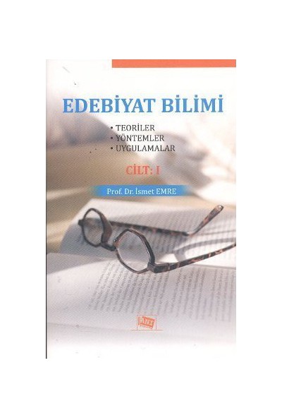 Edebiyat Bilimi Cilt: 1-İsmet Emre Edebiyat Bilimi Cilt: 1-İsmet Emre