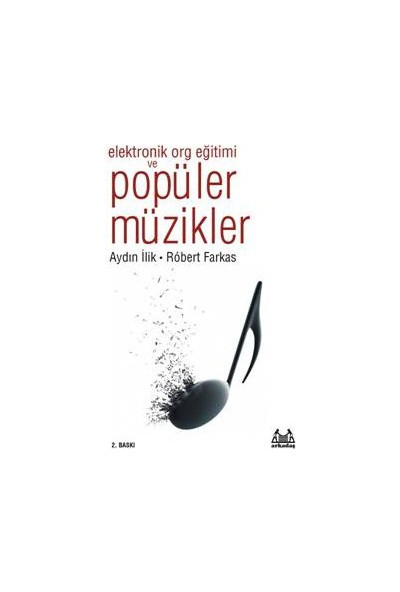 Elektronik Org Eğitimi Ve Popüler Müzikler Elektronik Org Eğitimi Ve Popüler Müzikler