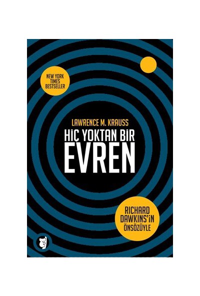 Hiç Yoktan Bir Evren - Lawrence M. Krauss Hiç Yoktan Bir Evren - Lawrence M. Krauss