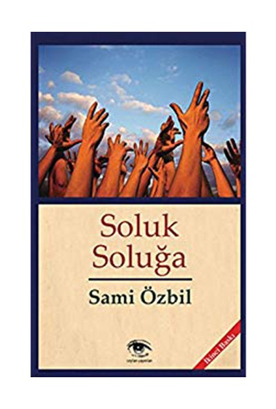 Soluk Soluğa-Sami Özbil