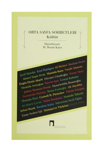 Orta Sayfa Sohbetleri - Kültür-M. İhsan Kara Orta Sayfa Sohbetleri - Kültür-M. İhsan Kara