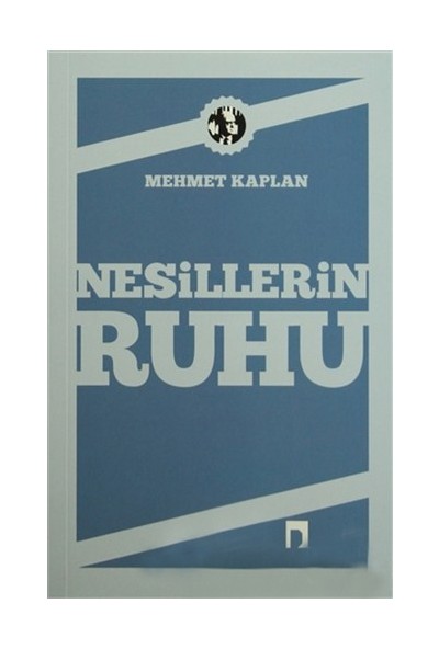 Nesillerin Ruhu-Mehmet Kaplan