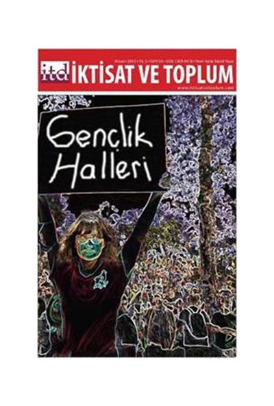 İktisat Ve Toplum-Sayı 54-Gençlik Halleri-Kolektif İktisat Ve Toplum-Sayı 54-Gençlik Halleri-Kolektif