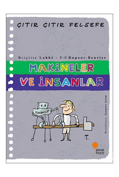 Makineler Ve İnsanlar-Brigitte Labbe Makineler Ve İnsanlar-Brigitte Labbe