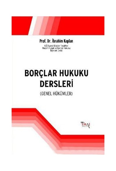 Borçlar Hukuku Dersleri-İbrahim Kaplan