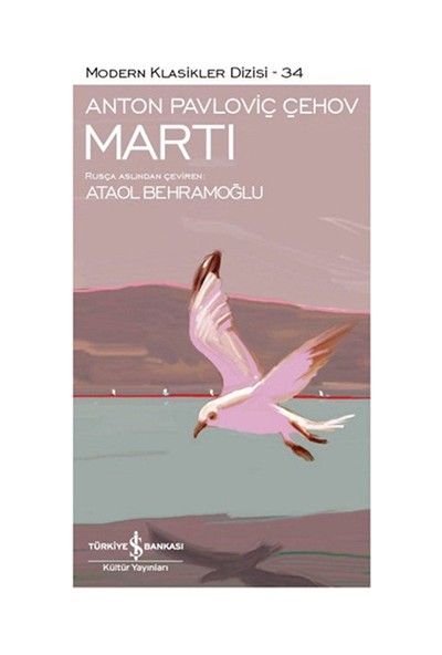 Martı - Anton Pavloviç Çehov Martı - Anton Pavloviç Çehov