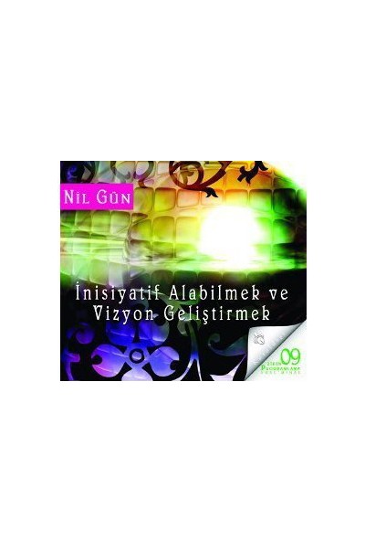 İnisiyatif Alabilmek Ve Vizyon Geliştirmek (Cd)-Nil Gün İnisiyatif Alabilmek Ve Vizyon Geliştirmek (Cd)-Nil Gün