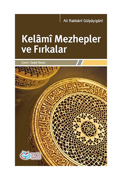 Kelâmî Mezhepler Ve Fırkalar-Ali Rabbani Gülpayigani