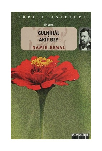 Gülnihal - Akif Bey-Namık Kemal Gülnihal - Akif Bey-Namık Kemal