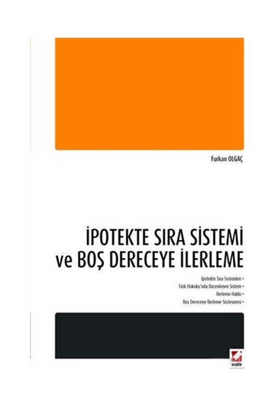 İpotekte Sıra Sistemi ve Boş Dereceye İlerleme İpotekte Sıra Sistemi ve Boş Dereceye İlerleme