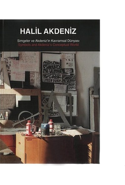 Simgeler Ve Akdeniz'İn Kavramsal Dünyası-Halil Akdeniz
