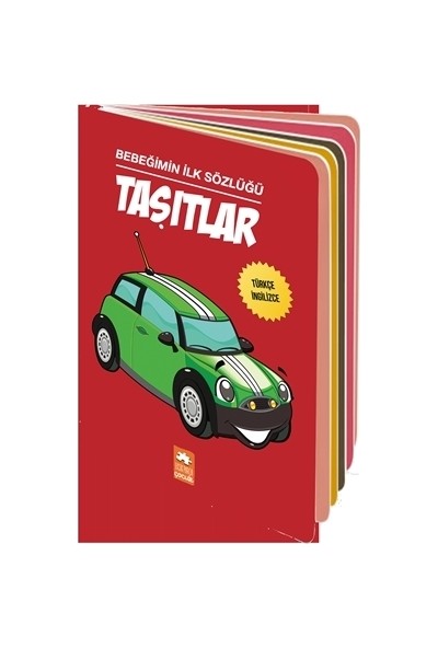 Bebeğimin İlk Sözlüğü: Taşıtlar