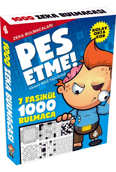 Zeka Bulmacaları: Pes Etme! (7 Fasikül) - Ahmet Bilal Yaprakdal Zeka Bulmacaları: Pes Etme! (7 Fasikül) - Ahmet Bilal Yaprakdal
