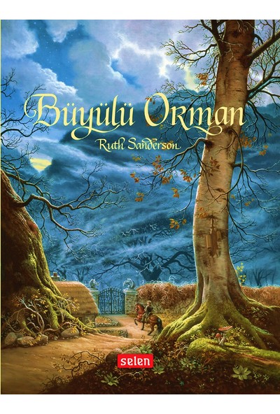 Büyülü Orman - Ruth Sanderson Büyülü Orman - Ruth Sanderson