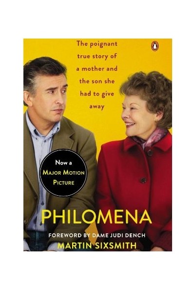 Philomena: A Mother, Her Son, And A Fifty-Year Search (Movie Tie-İn) Philomena: A Mother, Her Son, And A Fifty-Year Search (Movie Tie-İn)
