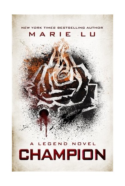 Champion (Legend Trilogy 3) Champion (Legend Trilogy 3)