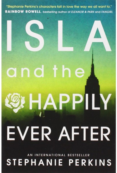 Isla And The Happily Ever After (Anna And The French Kiss 3) Isla And The Happily Ever After (Anna And The French Kiss 3)