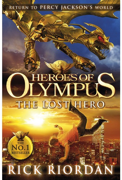 The Lost Hero (Heroes Of The Olympus 1)