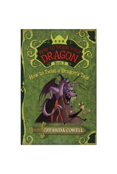 How To Twist A Dragon'S Tale (How To Train Your Dragon 5)