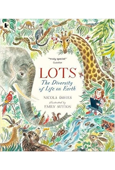 Lots: The Diversity Of Life On Earth Lots: The Diversity Of Life On Earth