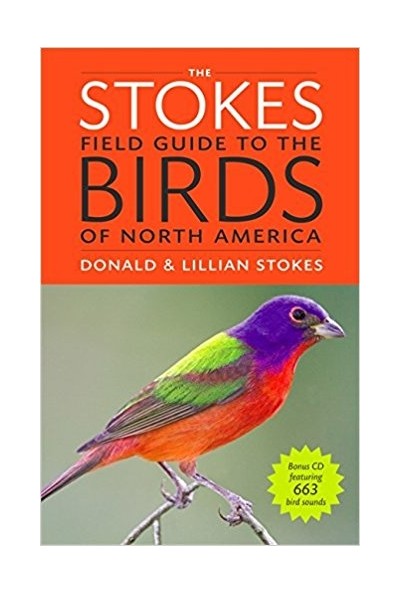 The Stokes Field Guide To The Birds Of North America