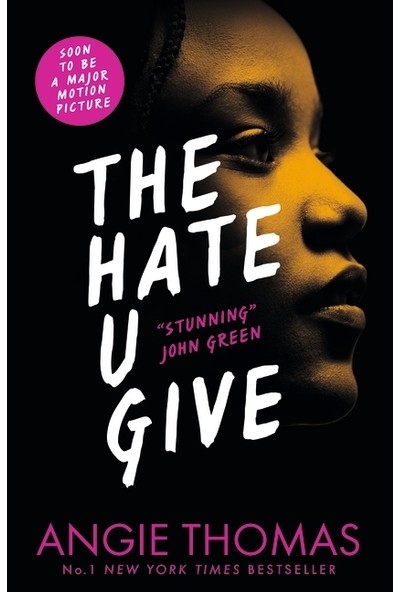 The Hate U Give The Hate U Give